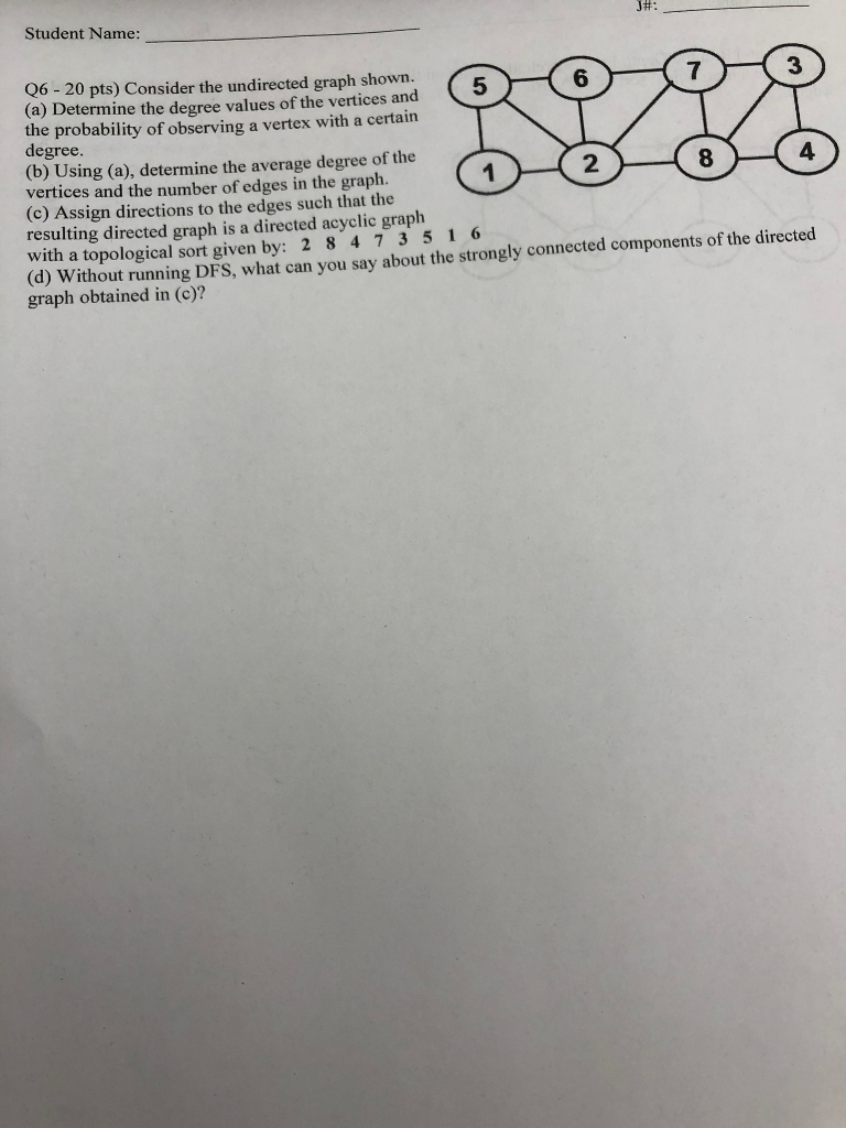 Solved J#: Student Name: 3 06 20 pts) Consider the | Chegg.com