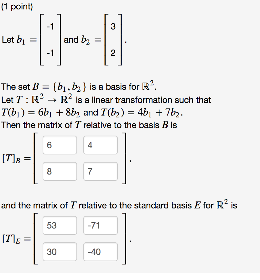 Solved Let b_1 = [-1 -1] and b_2 = [3 2]. The set B = | Chegg.com ...