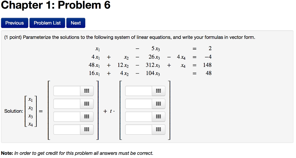 Solved Linear Algebra: Parameterize the solutions to the | Chegg.com