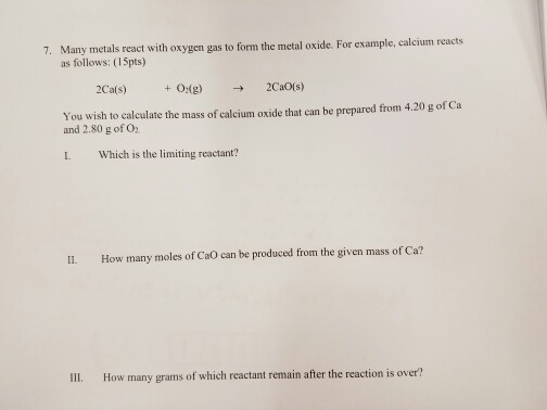 Solved Many metals react with oxygen gas to form the metal | Chegg.com