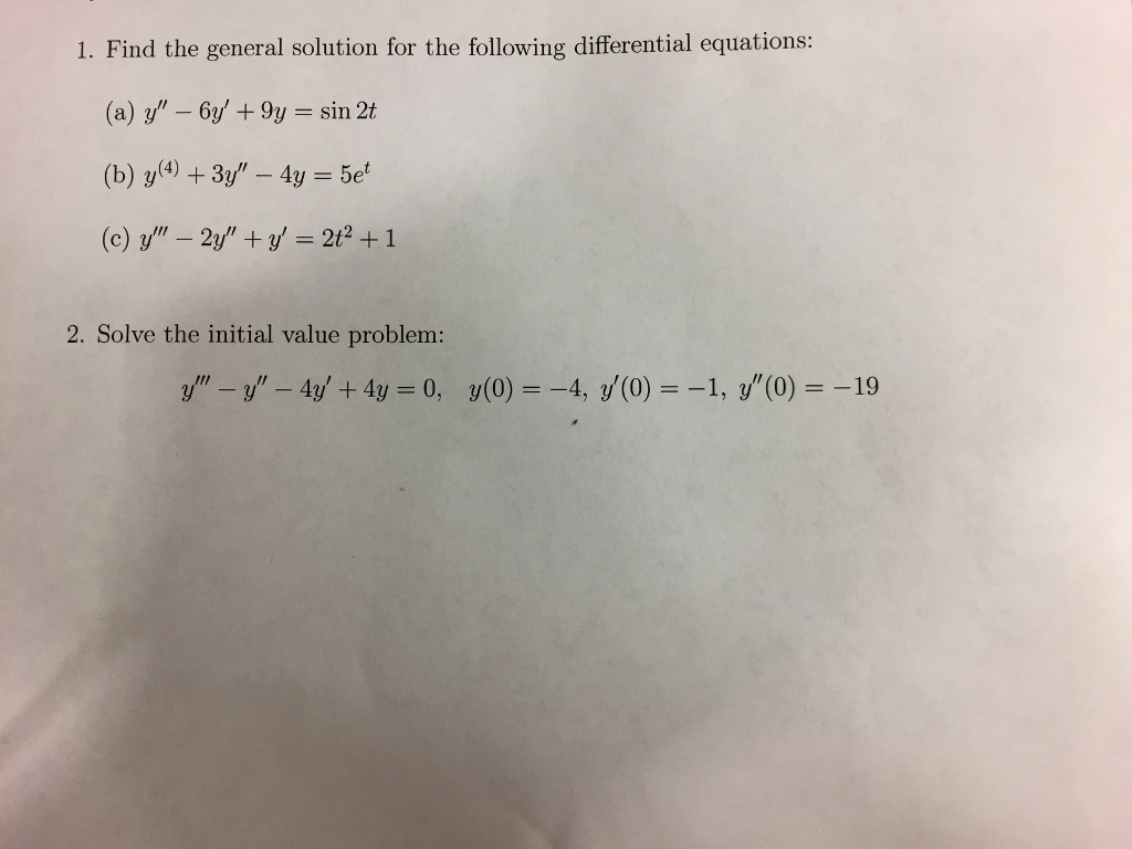 Solved 1. Find the general solution for the following | Chegg.com