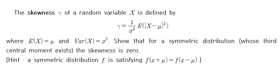Solved The skewness gamma of a random variable X is defined | Chegg.com