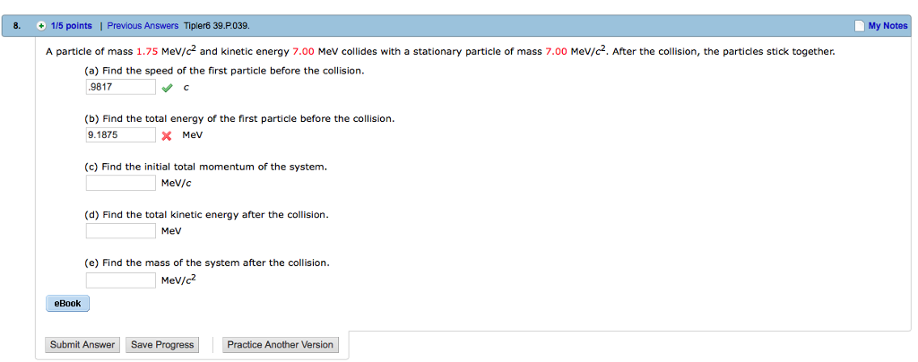 Solved A particle of mass 1.75 MeV/c2 and kinetic energy | Chegg.com
