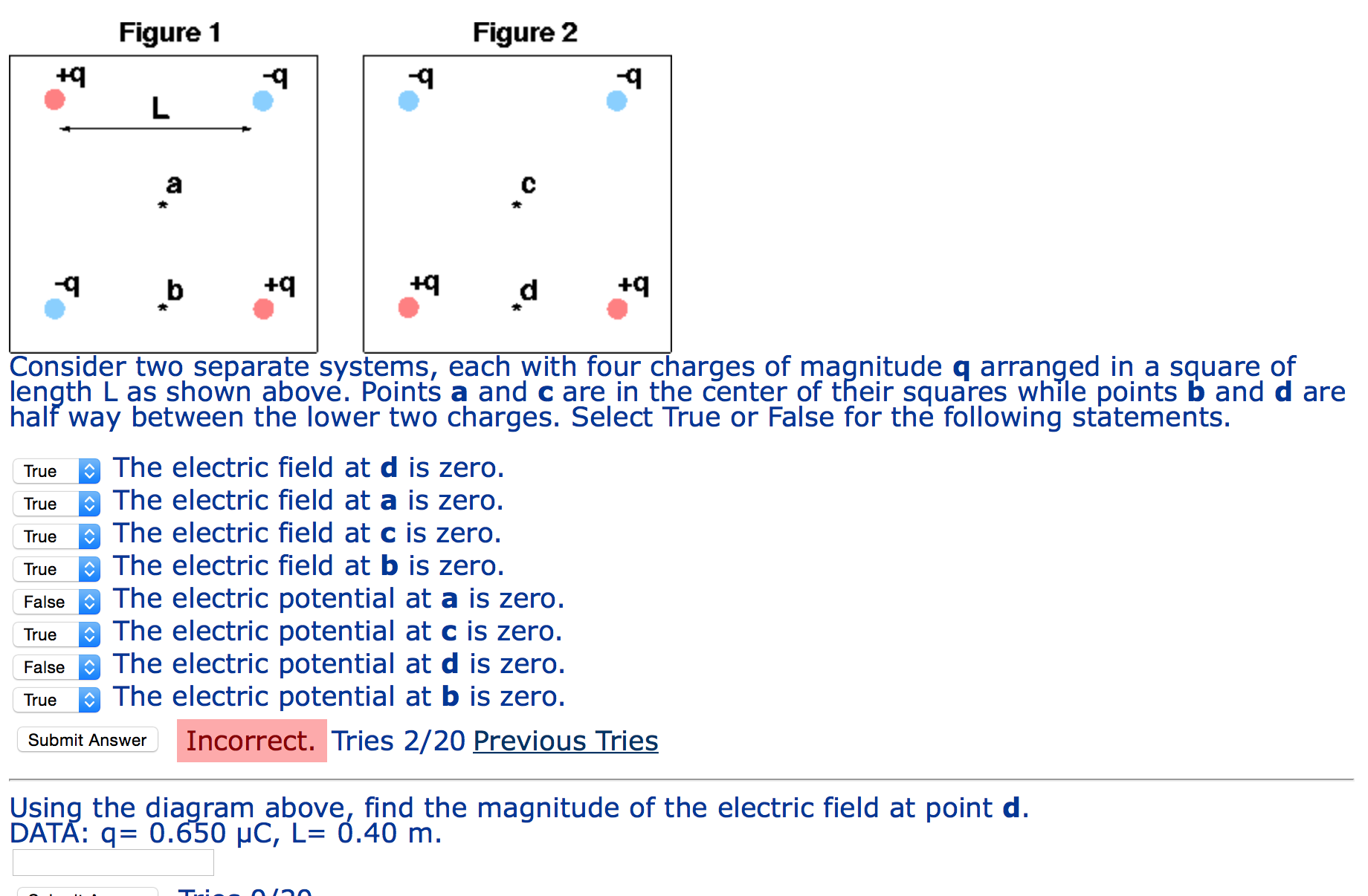 Solved Consider two separate systems, each with four charges | Chegg.com