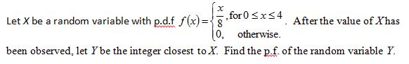 Solved Let X be a random variable with p.d.f f(x) = {x/8, | Chegg.com