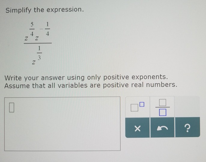 Solved Simplify The Expression Write Your Answer Using Only Chegg