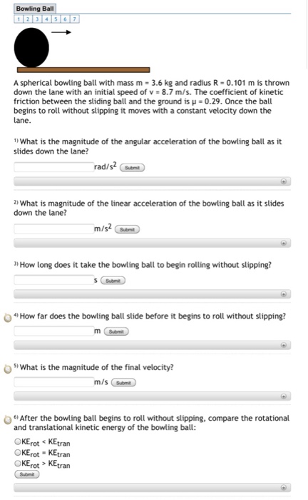 Solved A spherical bowling ball with mass m = 3.6 kg and | Chegg.com