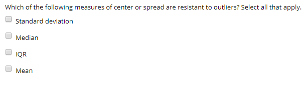 Solved Which Of The Following Measures Of Center Or Spread