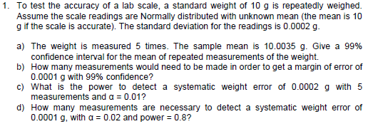 Solved To test the accuracy of a lab scale, a standard | Chegg.com