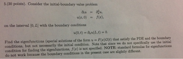 Solved Consider the initial-boundary value problem partial | Chegg.com