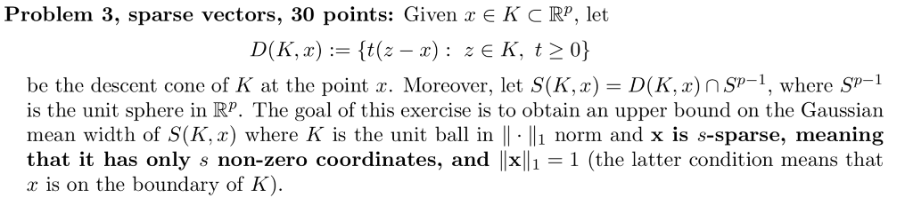 Problem 3, sparse vectors, 30 points: Given rEK C RP, | Chegg.com