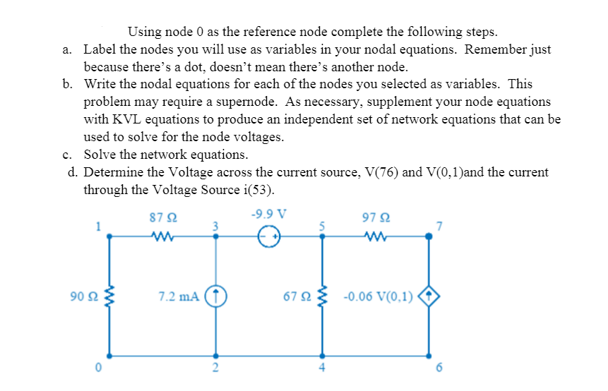 Solved Using Node 0 As The Reference Node Complete The