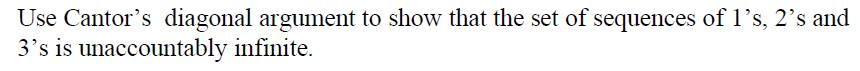 Solved Use Cantor's diagonal argument to show that the set | Chegg.com