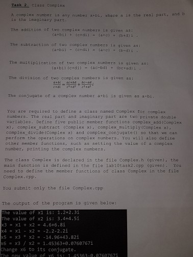 Solved Task 2. class complex A complex number is any number | Chegg.com