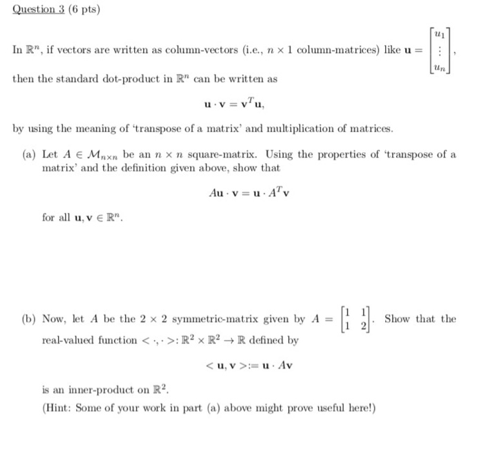 Solved In R^n, if vectors are written as column-vectors | Chegg.com