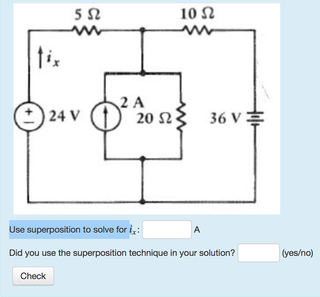 Solved Use superposition to solve for i_x: A Did you use | Chegg.com