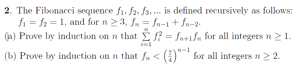 Solved 2. The Fibonacci sequence fi, f2, f3, is defined | Chegg.com