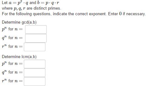 Solved Let a = p^2 .q and b = p.q. r where p, q, r are | Chegg.com