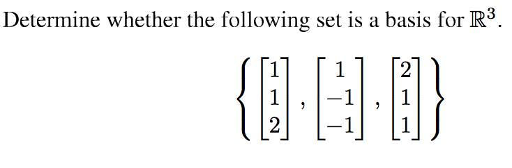 Solved Determine whether the following set is a basis for | Chegg.com