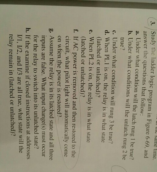 Solved Study the ladder logic program in Figure 6-69, and | Chegg.com