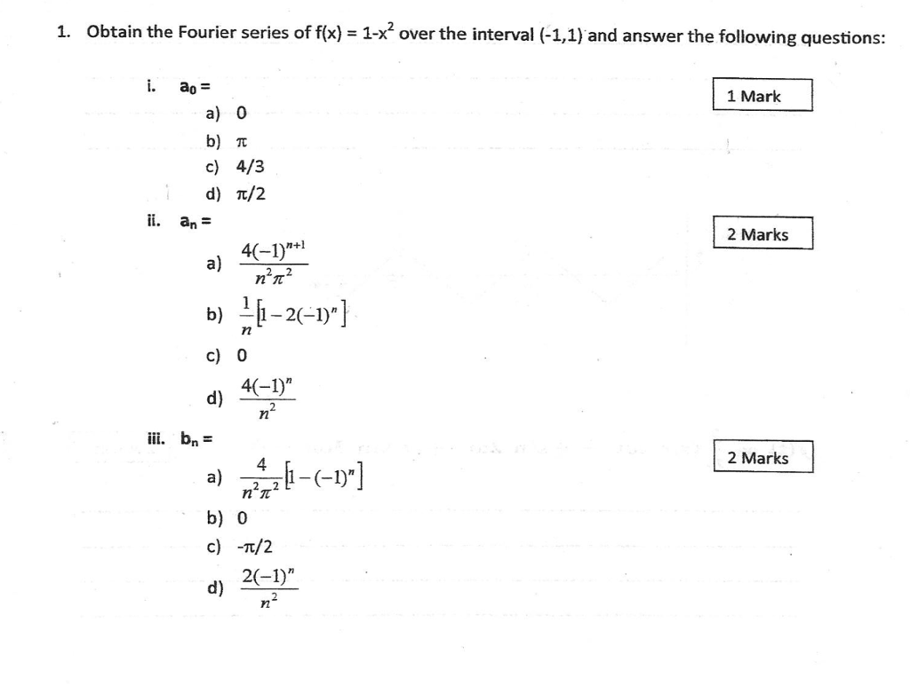 Solved Obtain the Fourier series of f(x) = 1 - x^2 over the | Chegg.com