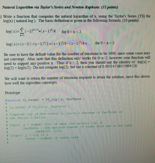 Solved Natural Logarithm via Taylor's Series and | Chegg.com