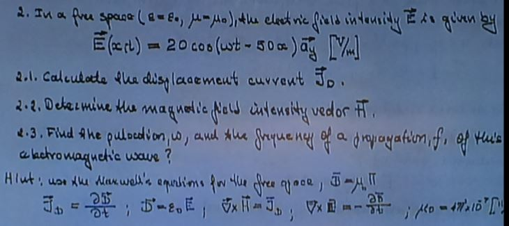 Solved Is a free space(, mu = mu_0) the electric field | Chegg.com