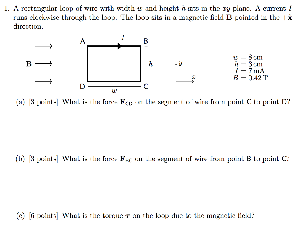 Solved I. A rectangular loop of wire with width w and height | Chegg.com