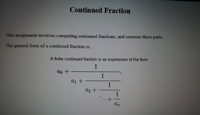 Solved Continued Fraction this assignment involves | Chegg.com