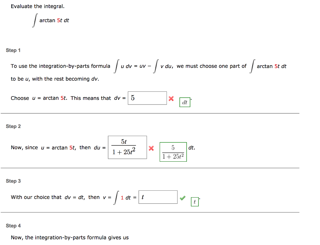 Solved Evaluate the integral. arctan t dt Step 1 o use the | Chegg.com