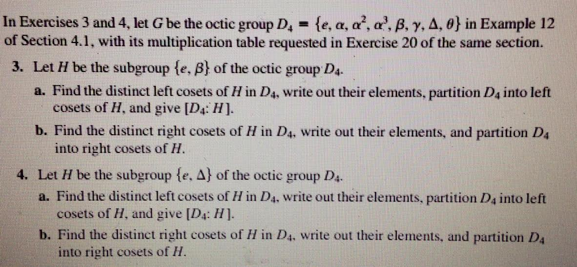 Solved In Exercises 3 and 4, let G be the octic group in | Chegg.com