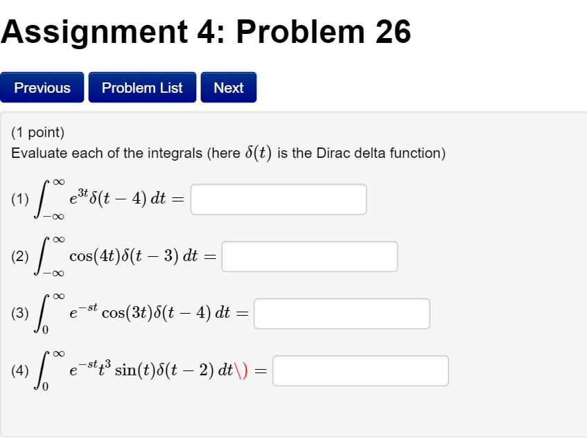 Solved Evaluate Each Of The Integrals Here Delta T Is The