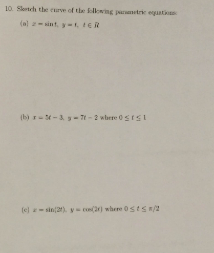 Solved Sketch the curve of the following parametric | Chegg.com