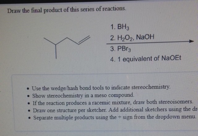 Solved Draw the final product of this series of reactions | Chegg.com
