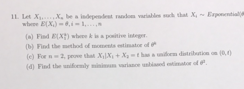 Solved 11. Let Xi,. Xn be a independent random variables | Chegg.com