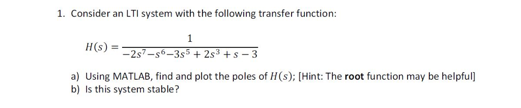 Solved Consider an LTI system with the following transfer | Chegg.com