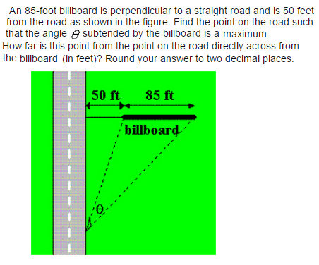 Solved An 85-foot billboard is perpendicular to a straight | Chegg.com