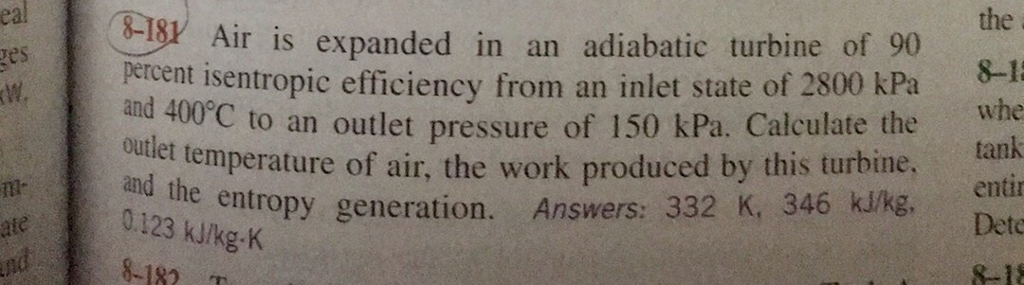 Solved Air Is Expanded In An Adiabatic Turbine Of 90 Percent Chegg solved-air-is-expanded-in-an-adiabatic-turbine-of-90-percent-chegg
