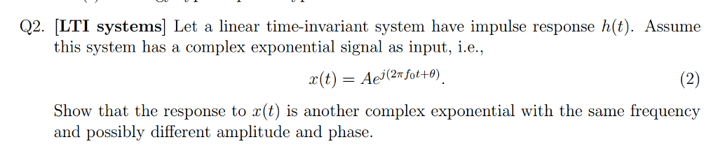 Solved Q2. LTI systems Let a linear time-invariant system | Chegg.com