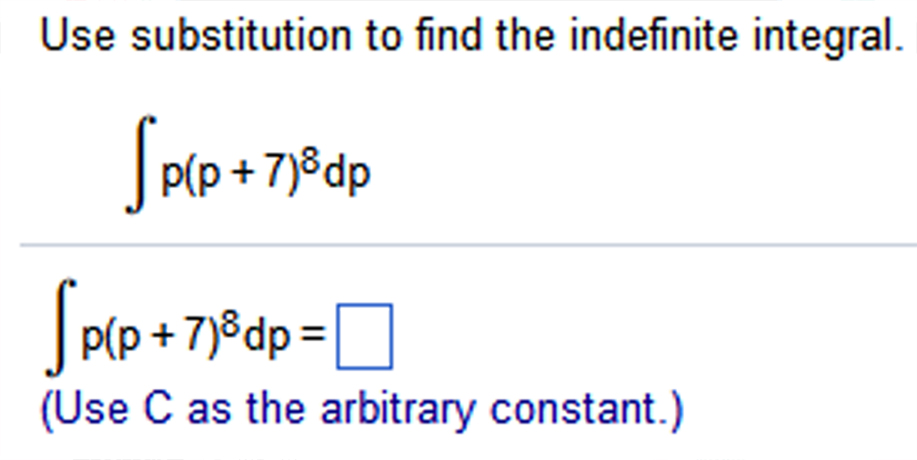 Solved Use substitution to find the indefinite integral. | Chegg.com