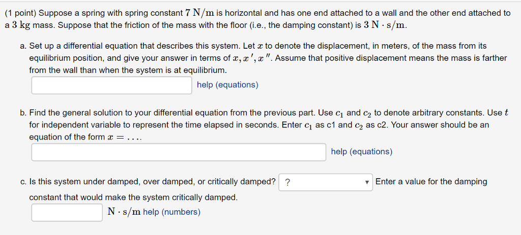 Solved 1 Point Suppose A Spring With Spring Constant 7 N M