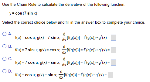 Solved Use the Chain Rule to calculate the derivative of the | Chegg.com