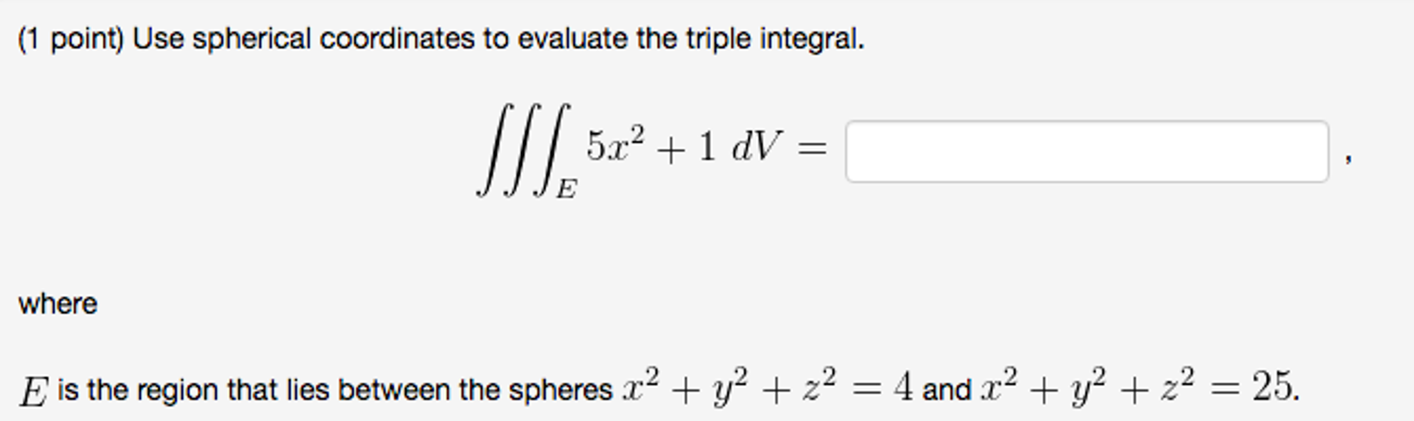 Solved Use spherical coordinates to evaluate the triple | Chegg.com