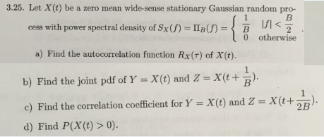 Let X(t) be a zero mean wide-sense stationary | Chegg.com