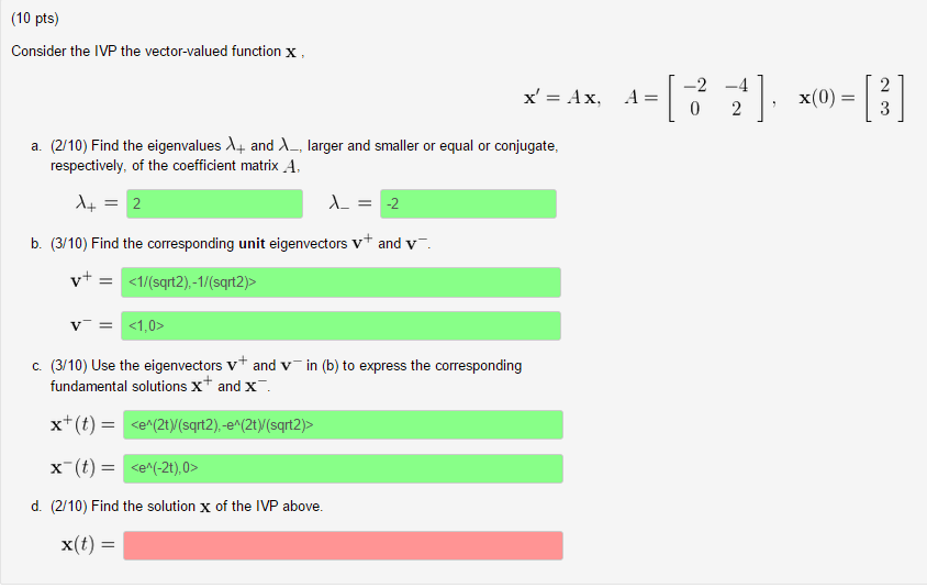 Solved 10 pts Consider the IVP the vector-valued function x | Chegg.com