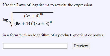 Solved Use the Laws of logarithms to rewrite the expression | Chegg.com