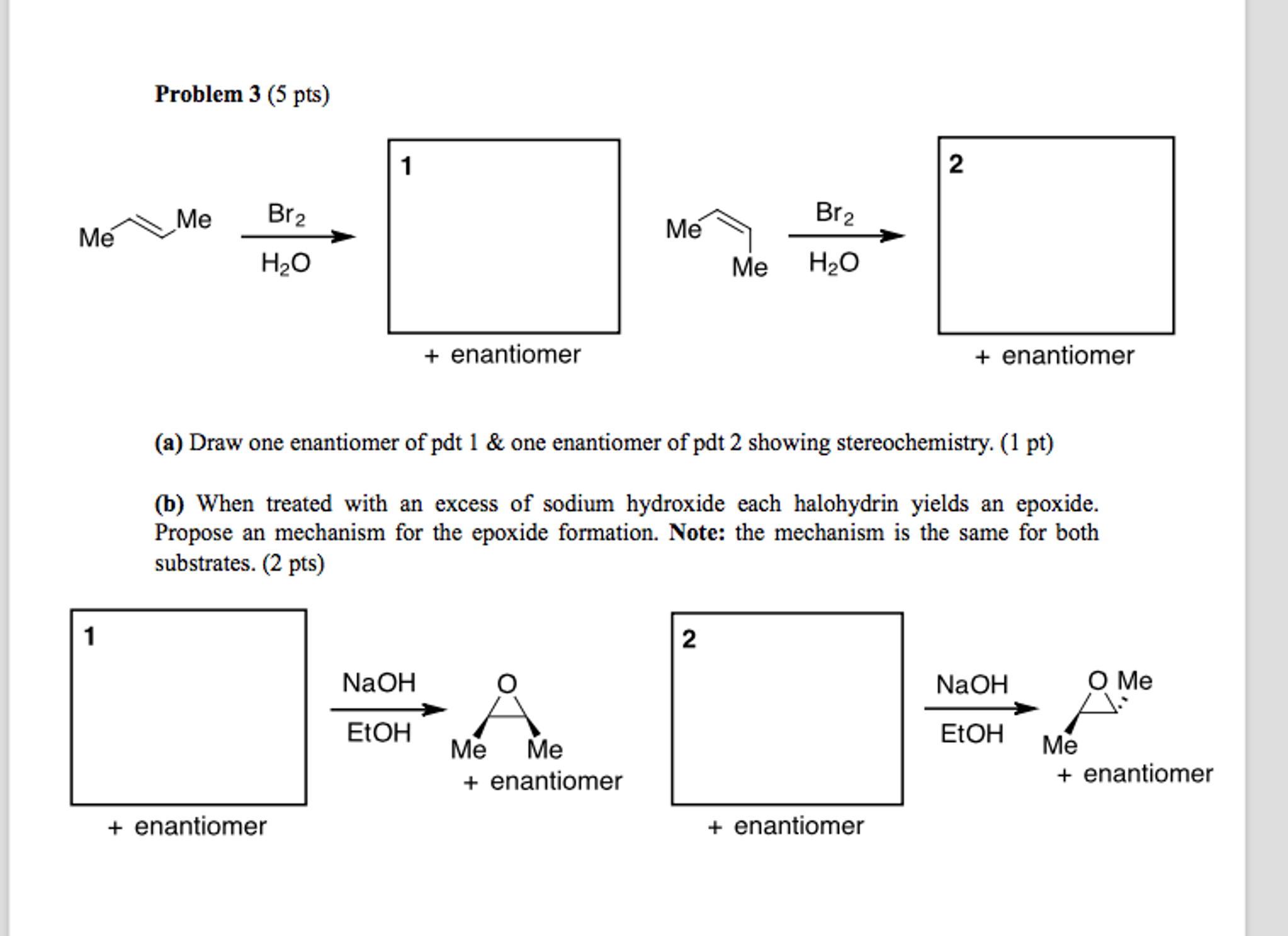 Solved Explain why the halohydrin product of trans-2-butene | Chegg.com