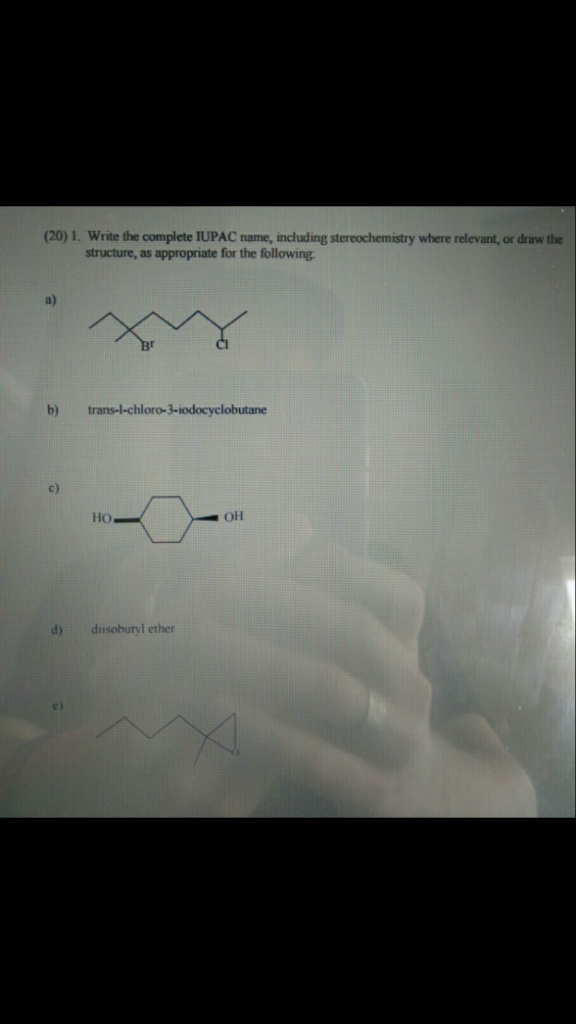 Solved Write the complete IUPAC name, including | Chegg.com