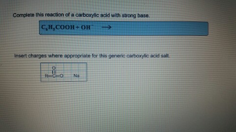 Solved Complete this reaction of a carboxylic acid with | Chegg.com