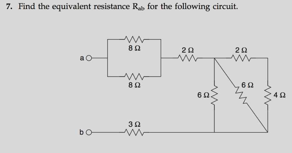 Solved 7. Find the equivalent resistance Rab for the | Chegg.com